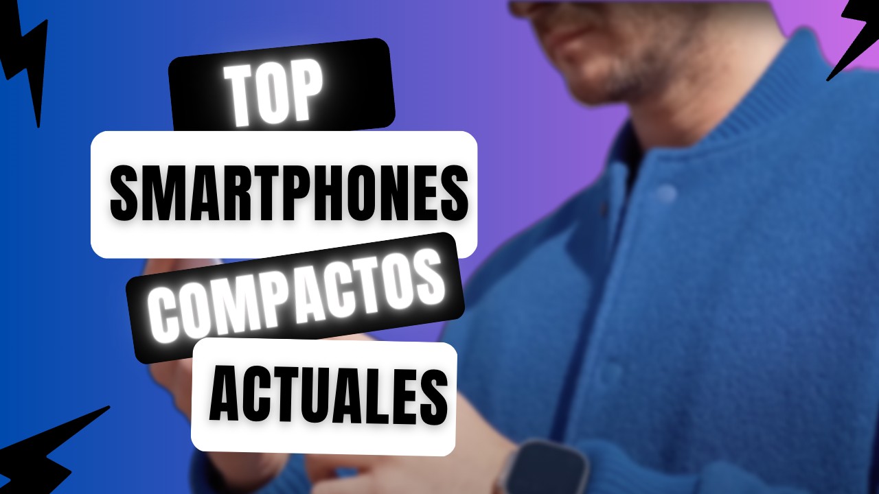 El mejor móvil de menos de 6 pulgadas en 2023 | Compra Smartphone