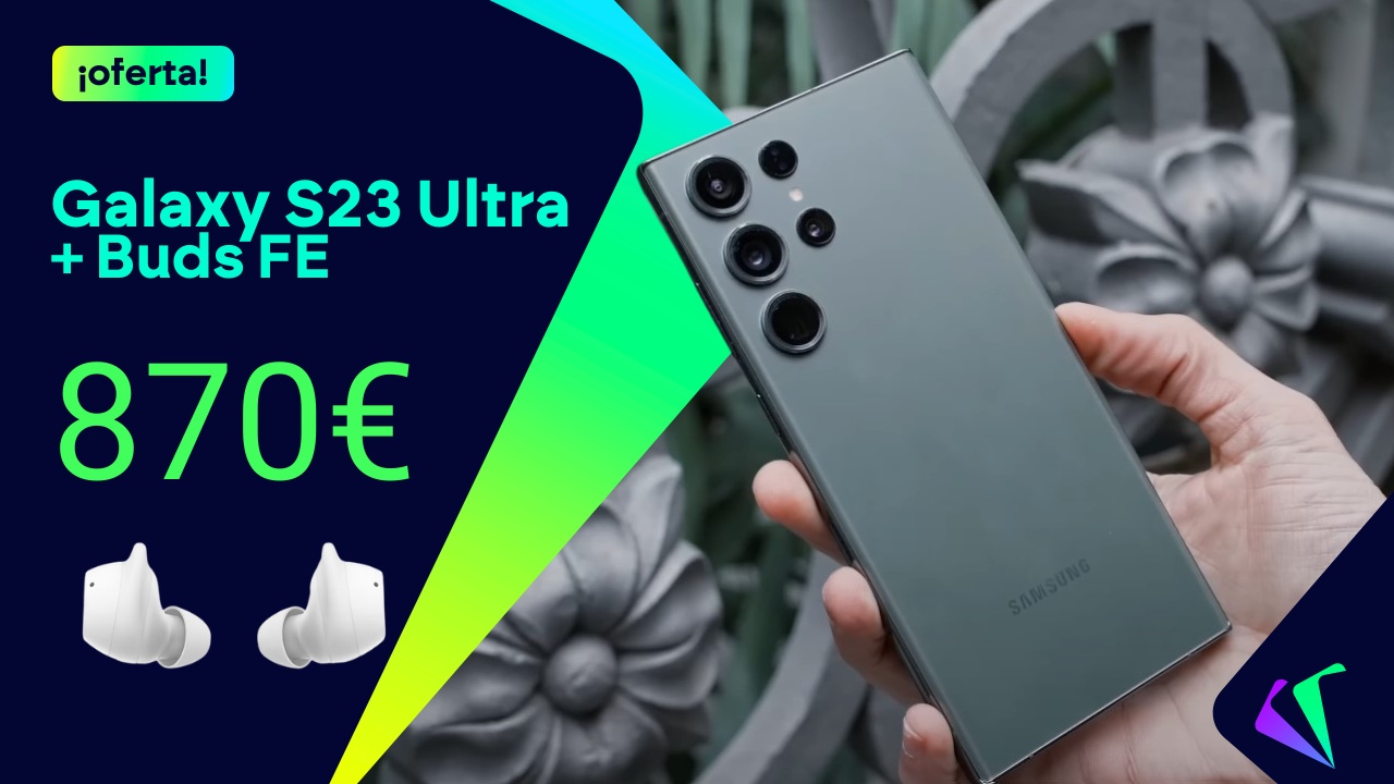 Compra Galaxy S23 Ultra por 870€ y llévate gratis los Buds FE | Compra Smartphone