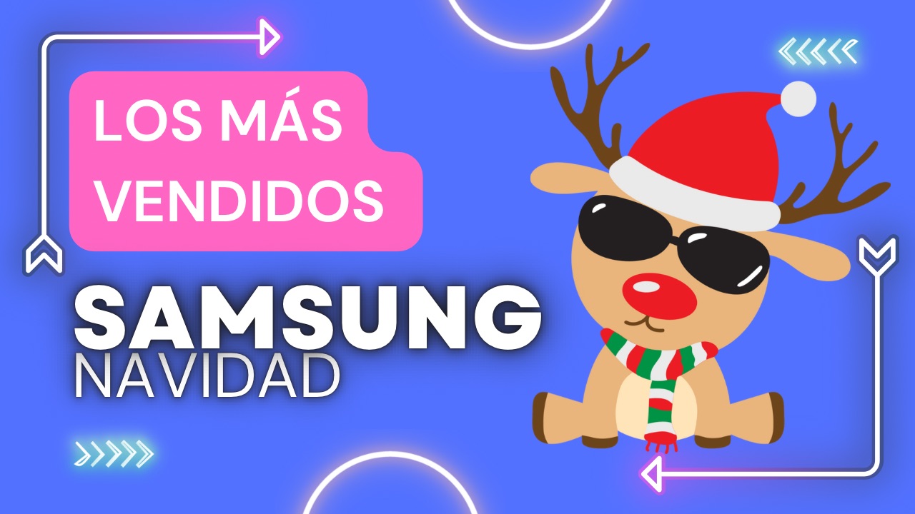 Los Samsung que más se regalan en la Navidad 2022 | Compra Smartphone